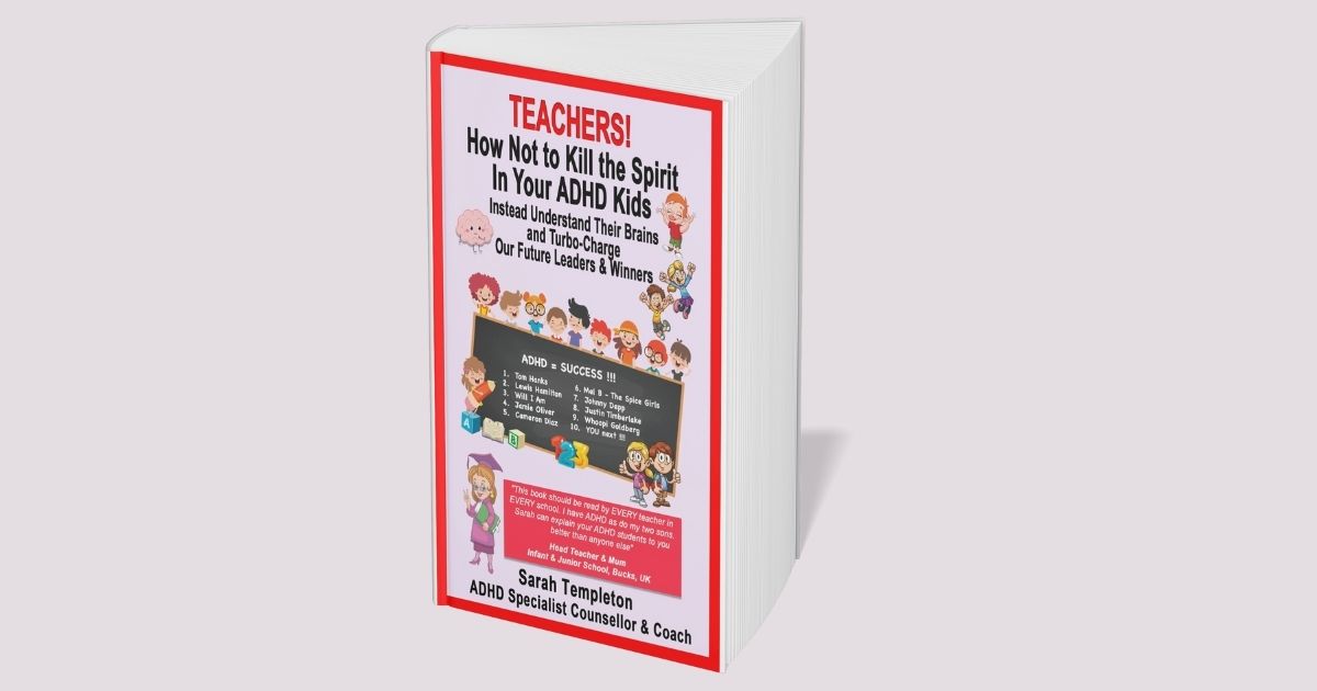 Teachers! How Not to Kill the Spirit in Your ADHD Kids